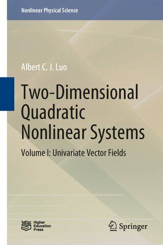 two dimensional quadratic nonlinear systems volume i univariate