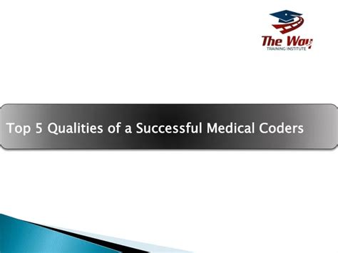 ppt top 5 qualities of a successful medical coders powerpoint