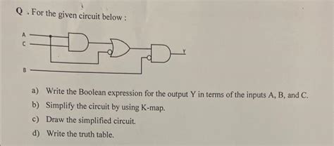 Solved Q For The Given Circuit Below A Write The Boolean