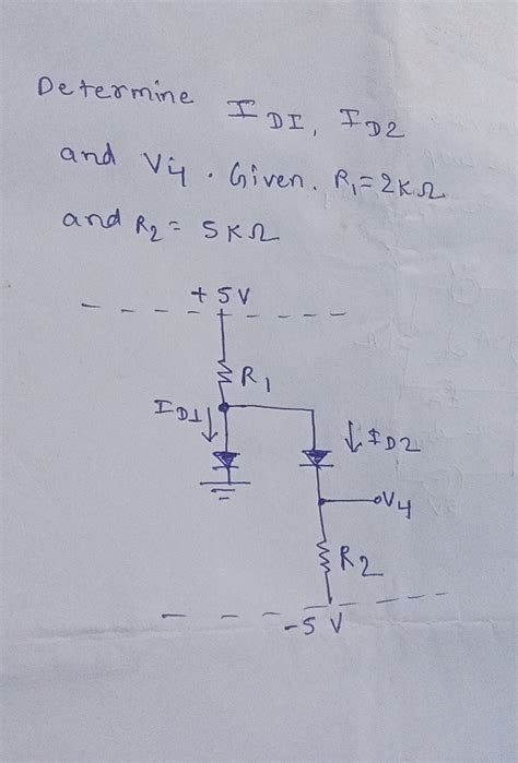 solved determine idi id2 ﻿and v4 ﻿given r1 2kΩ ﻿and r2 5kΩ