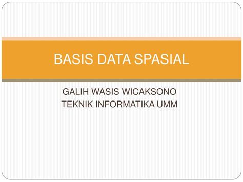 Ppt Basis Data Spasial Powerpoint Presentation Free Download Id 5679142