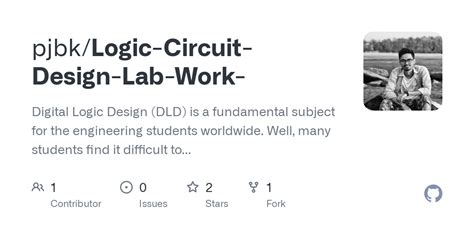 GitHub Pjbk Logic Circuit Design Lab Work Digital Logic Design DLD Is A Fundamental
