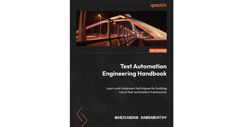 test automation engineering handbook [book]