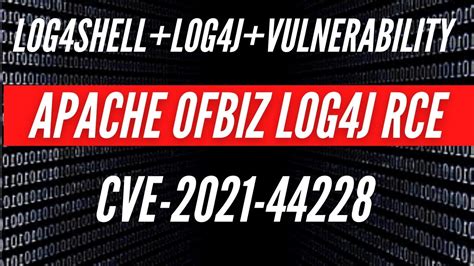 Apache Ofbiz Log4j Rce 0day Cve 2021 44228 Poc Log4shell