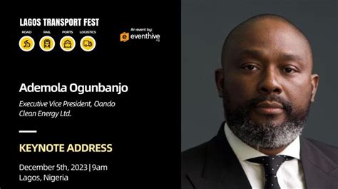Lagos Transport Fest On Linkedin Ademola Ogunbanjo Executive Vice