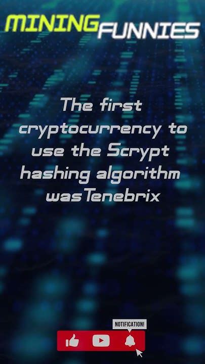 What Is The Name Of The First Cryptocurrency To Use The Scrypt Hashing