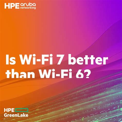 Hpe Aruba Networking On Linkedin Wi Fi 7 Beyond The Buzz Webinar