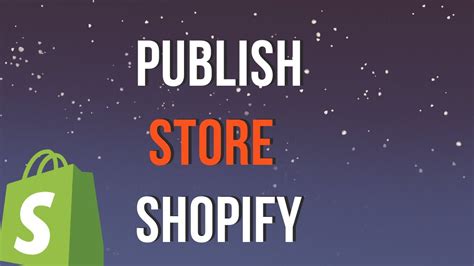 How To Publish Shopify Store Youtube