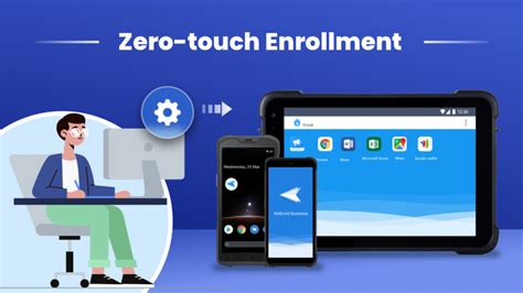 zero touch enrollment simplifying large scale device deployment with airdroid business