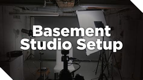 The Studio Part 5 Setting Up A Basement Video Studio