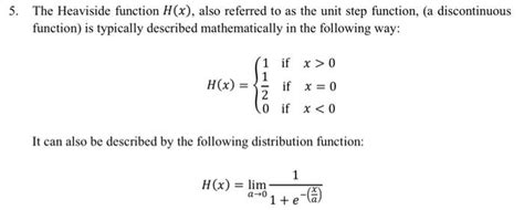 Solved 5 The Heaviside Function Hx Also Referred To As