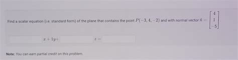 Solved Find A Scalar Equation I E Standard Form Of The Chegg