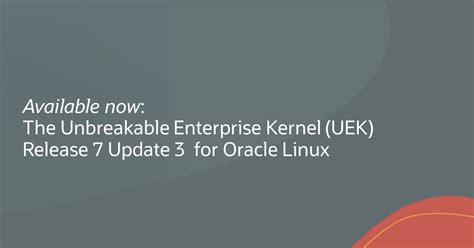 Oracle Linux On Linkedin Unbreakable Enterprise Kernel Release 7 Update 3 Delivers Enhanced