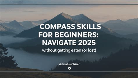 How To Read A Compass In 60 Seconds No Gps Needed