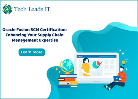 Oracle Fusion Scm Certification Enhancing Your Supply Chain Management Expertise Tech Leads It
