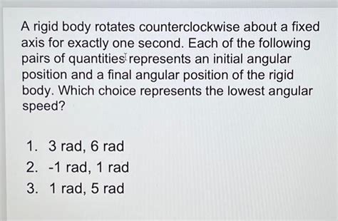 Solved A Rigid Body Rotates Counterclockwise About A Fixed