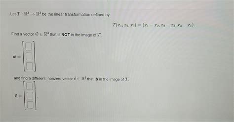 solved let t r3→r3 be the linear transformation defined by