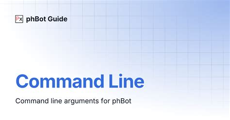 Command Line Phbot Guide