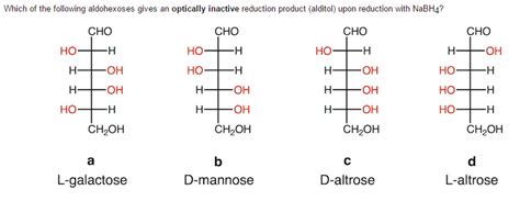 Solved Which Of The Following Aldohexoses Gives An Optically