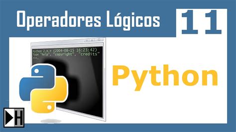 Operadores Logicos En Python 11 [curso De Python] Youtube