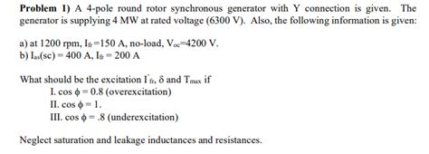 solved problem 1 a 4 pole round rotor synchronous generator
