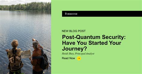 Post Quantum Security Have You Started Your Journey