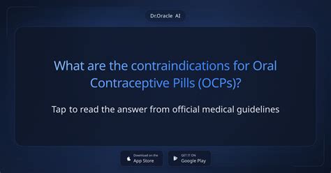 What Are The Contraindications For Oral Contraceptive Pills Ocps