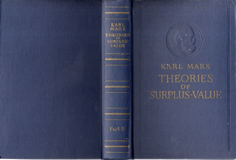 Theories Of Surplus Value Part 2 Volume Iv Of Capital By Marx Karl Near Fine Hardcover