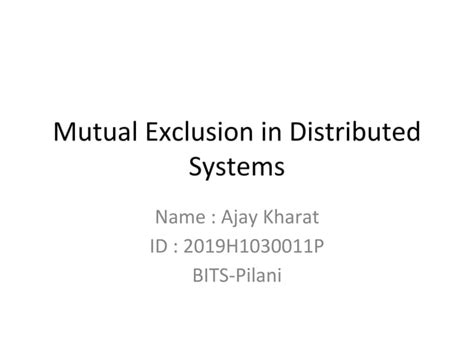 mutual exclusion in distributed systems pptx
