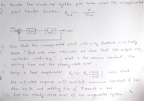 solved below where the uncompensated 4 consider the