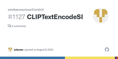 Cliptextencodesdxlrefiner · Issue 1127 · Comfyanonymouscomfyui · Github