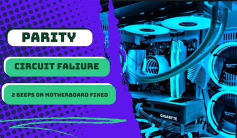 Parity Circuit Failure 2 Beeps On Motherberboard Fixed 2025 Best