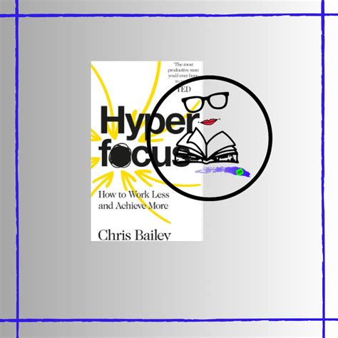 Hyperfocus Riassunto E Recensione Del Libro