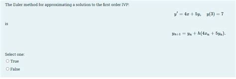Solved The Euler Method For Approximating A Solution To The