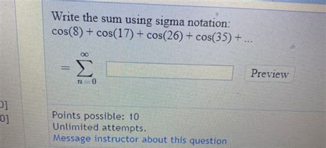 solved write the sum using sigma notation cos 8 cos 17