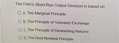 The Firms Short Run Output Decision Is Based On Oa