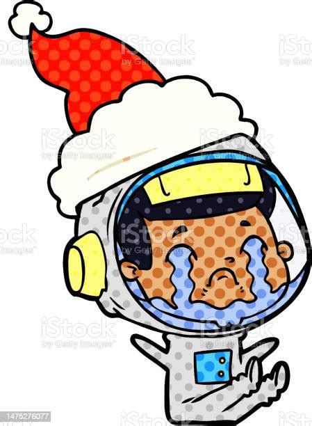 산타 모자를 쓰고 우는 우주 비행사의 손으로 그린 만화책 스타일의 그림 낙서 드로잉에 대한 스톡 벡터 아트 및 기타 이미지 낙서 드로잉 남자 눈물 Istock