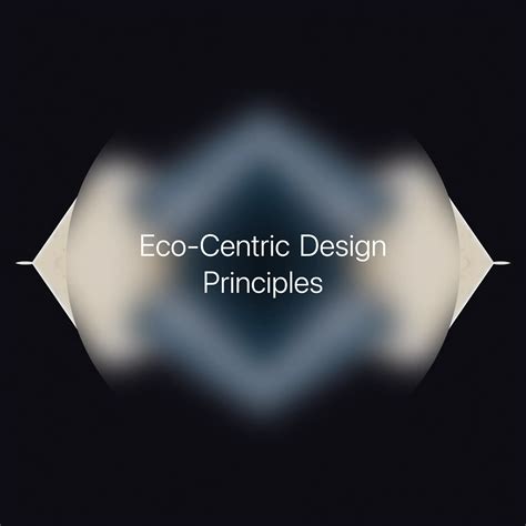 Eco Centric Design Principles → Term