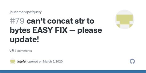 Cant Concat Str To Bytes Easy Fix Please Update · Issue 79 · Jcushmanpdfquery · Github
