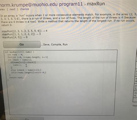 Solved In An Array A Run Occurs When 2 Or More