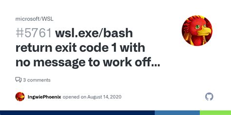 wsl exe bash return exit code 1 with no message to work off of · issue