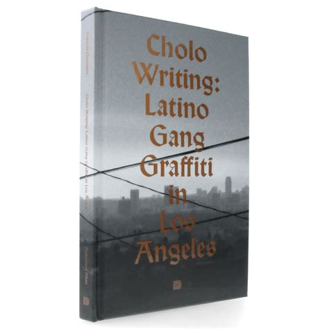 Cholo Writing Latino Gang Graffiti In Los Angeles Street Art There