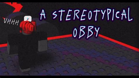 A Stereotypical Obby Youtube