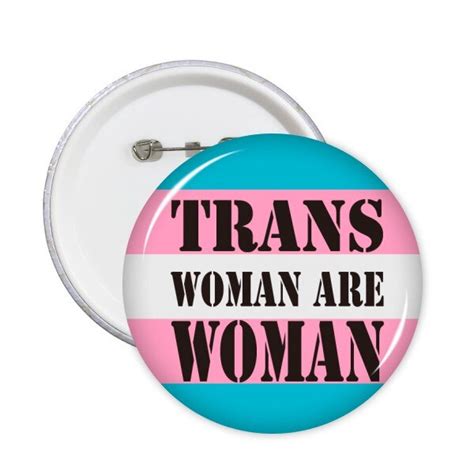 Trans Woman Support Lgbt Transgender Round Pins Ba Vicedeal