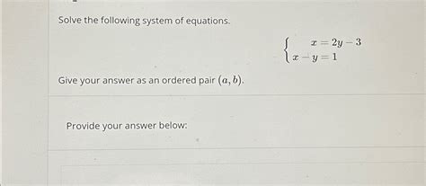 Solved Solve The Following System Of