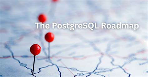 The Postgresql Roadmap Understanding Milestones In Versioning