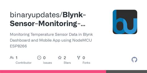GitHub Binaryupdates Blynk Sensor Monitoring NodeMCU Monitoring Temperature Sensor Data In