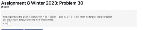 solved assignment 8 winter 2023 problem 30 1 point find