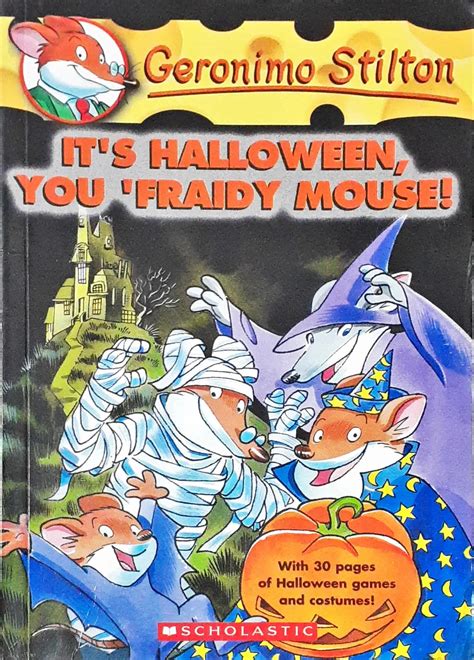 Geronimo Stilton 11 Its Halloween You Fraidy Mouse P Books