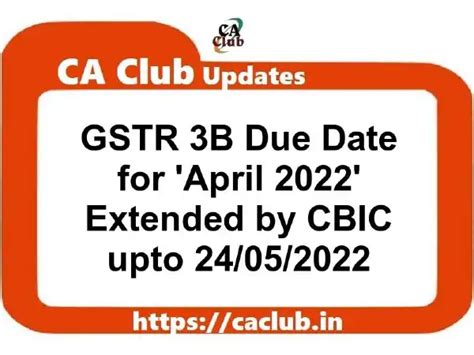 Gstr 3b Due Date For April 2022 Extended By Cbic Fintax Blog